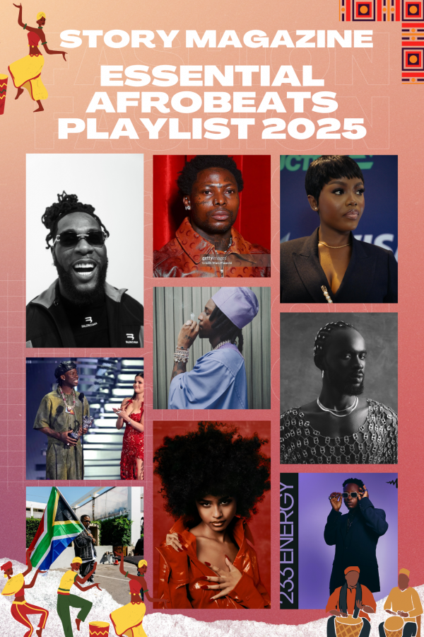 Best Afrobeats Songs 2025 – Story Magazine’s Essential Playlist